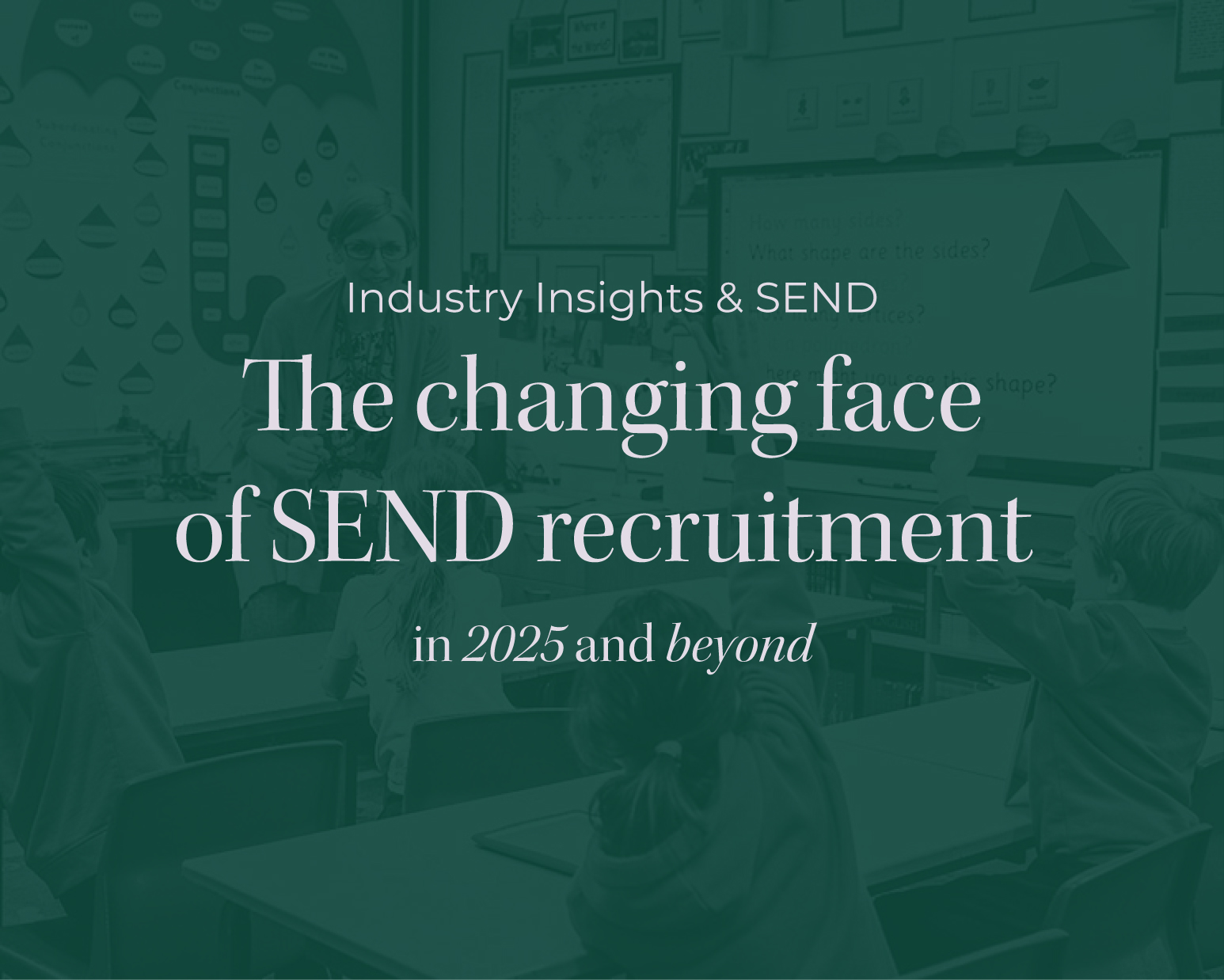 The Changing Face of SEND Recruitment in 2025 and Beyond - Aura ...